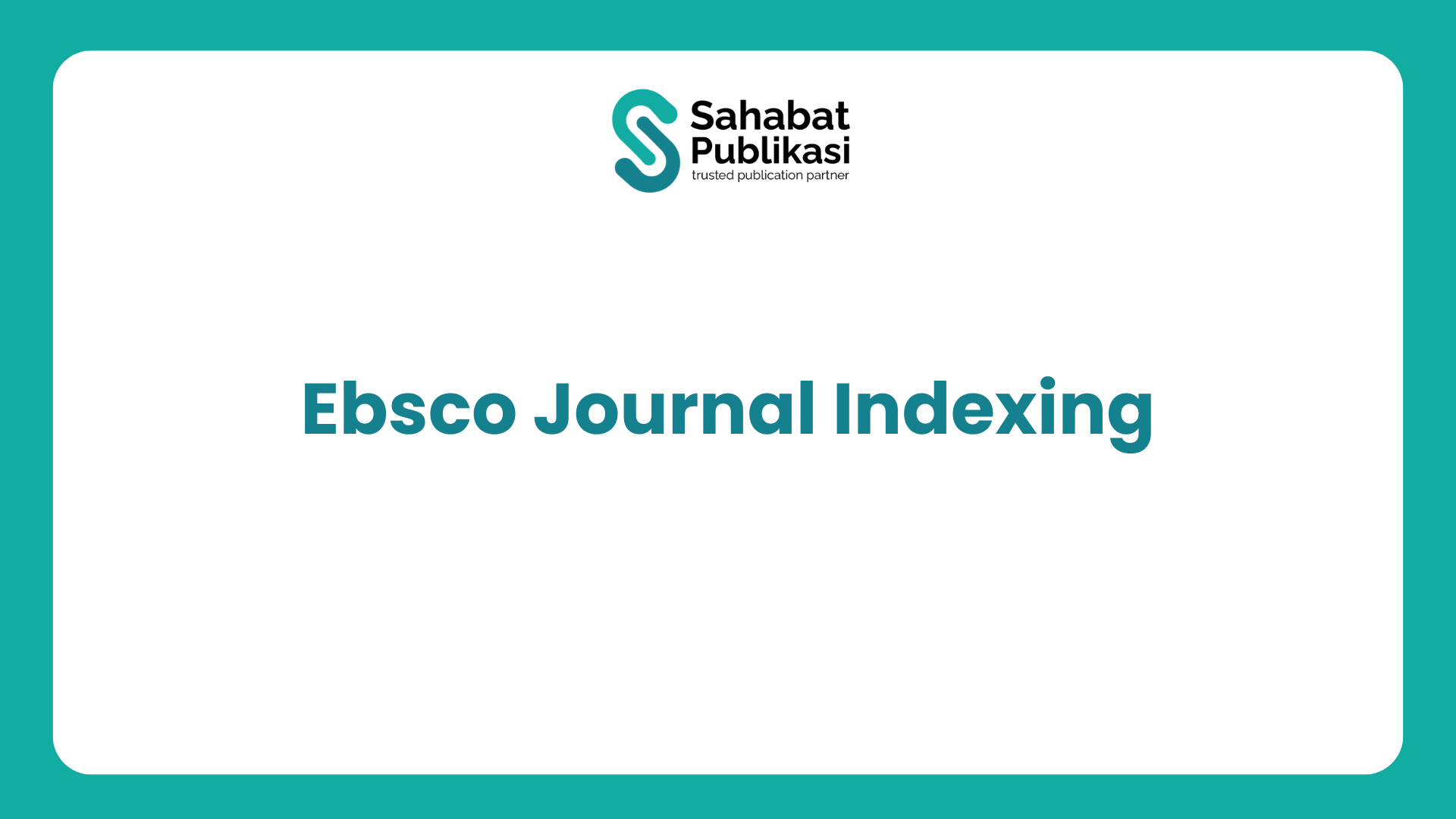 Ebsco Journal Indexing - Solusi Publikasi || sahabat publikasi